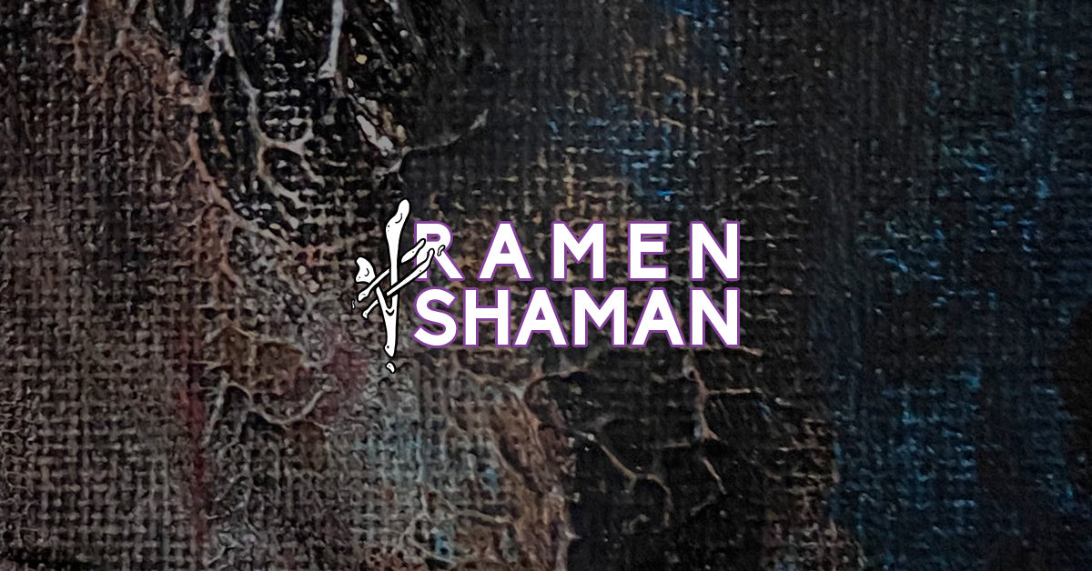 About – Ramen Shaman Art